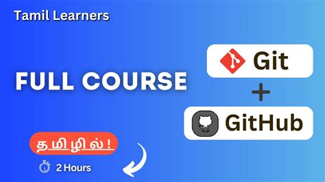 Git Github Full Course In Tamil Complete Tutorial For Beginners Youtube