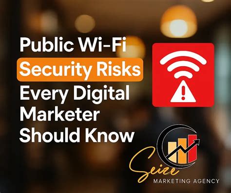 Public Wi Fi Security Risks Every Digital Marketer Should Know