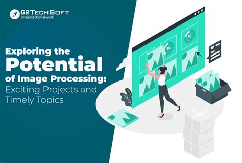 G2 Techsoft On Linkedin Imageprocessing Techinnovation Futureready Imageprocessing Ai…
