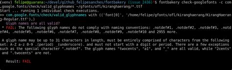 Extremely Verbose Output On Google Fonts Check Valid Glyphnames