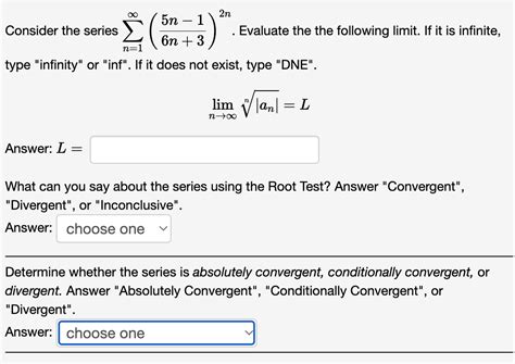 Solved Consider The Series ∑n 1∞ 6n 35n−1 2n Evaluate The