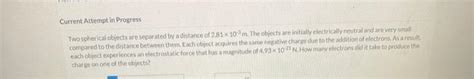 Solved Two Spherical Objects Are Separated By A Distance Of