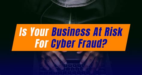 Is Your Business At Risk For Cyber Fraud Fuse Technology Group Detroit And Michigan
