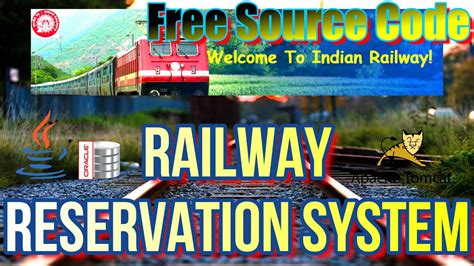 railway reservation system project in java with full source code jsp servlet oracle tomcat