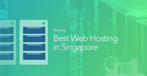 Best Web Hosting In Singapore Shared Hosting And Vps Singapore