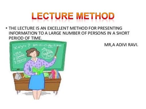 Methods Of Teaching Introduction Lecture Method And Demonstration Method Pptx Educational