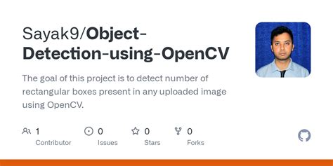 Github Sayak9object Detection Using Opencv The Goal Of This Project Is To Detect Number Of