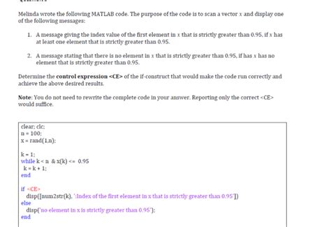 Solved Melinda Wrote The Following Matlab Code The Purpose