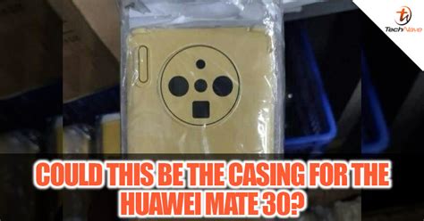A Leaked Image Of Huawei Mate Case Shows The Placement Of The Rear
