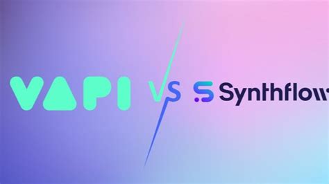 Synthflow And Vapi The Most Advanced Tools For Building Ai Voice Agents