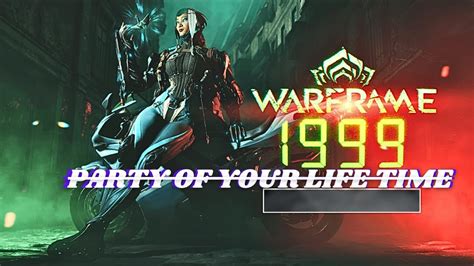 Warframe 1999 Party Of Your Lifetime 1 Hour Extended Soundtrack