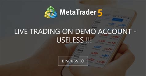Live Trading On Demo Account Useless Live Charts Mql4 And Metatrader 4 Mql4