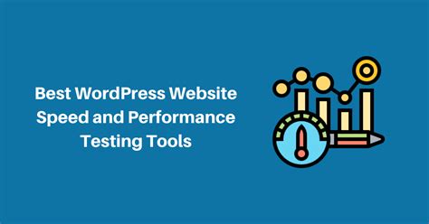 Best Wordpress Website Speed Testing Tools For 2025