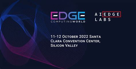 Ai Edgelabs At Edge Computing World 2022