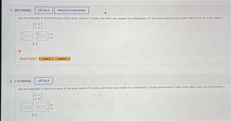 Solved Use Row Reduction To Find The Inverse Of The Given