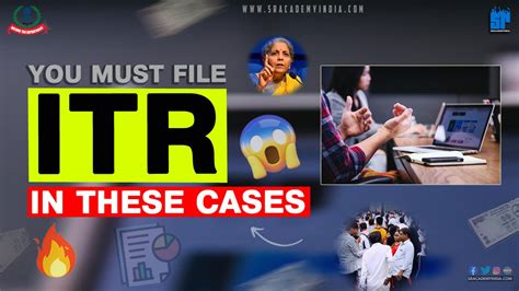 No Income Yet Itr Filing Is Mandatory Sr Academy India