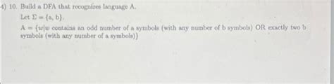Solved Build A Dfa That Recognizes Language Alet Σ Ab