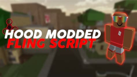 Hood Modded FE Fling Script OP YouTube