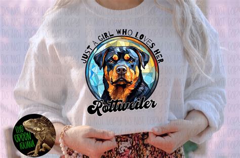 Just A Girl Who Loves Her Rottweiler Digital The Green Iguana