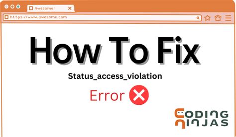Error Code Statusaccessviolation Naukri Code 360