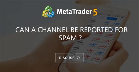 Can A Channel Be Reported For Spam Indices General MQL5 Programming Forum