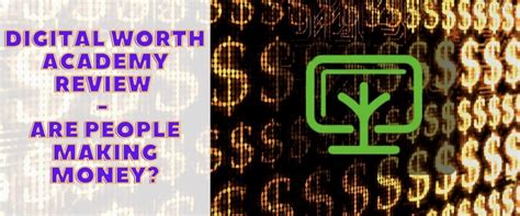 Digital Worth Academy Review Scam Or Legit