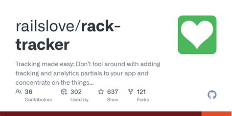 GitHub Railslove Rack Tracker Tracking Made Easy Dont Fool Around With Adding Tracking And