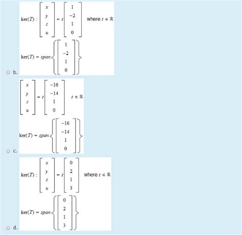 solved let t r4 → r3 be the linear transformation 1 1 21 6