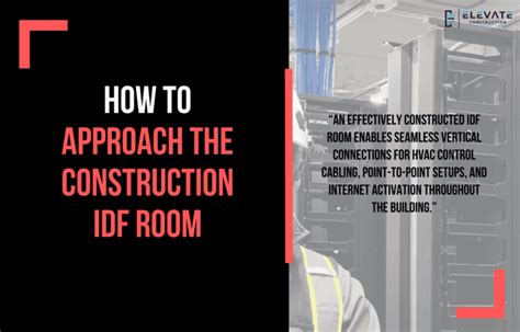 How To Approach The Construction IDF Room Elevate Constructionist