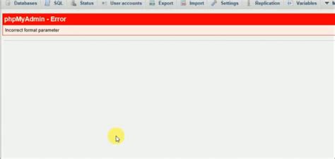how to fix phpmyadmin error incorrect format parameter