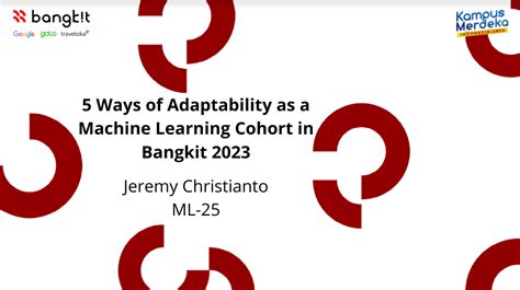 5 Ways Of Adaptability As A Machine Learning Cohort In Bangkit 2023