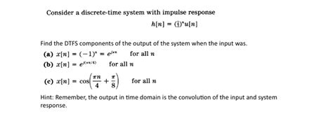 Solved We Are Asking For The DTFS Components Which Means Chegg