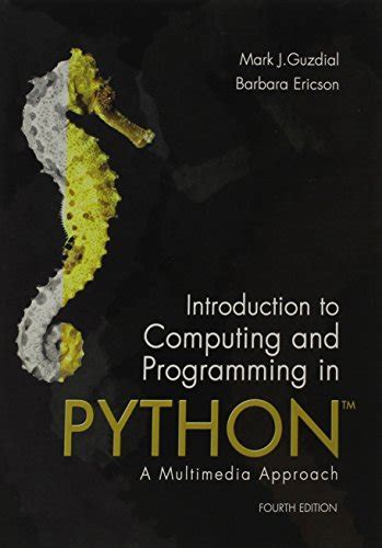 Introduction To Computing And Programming In Python Guzdial Mark Guijarro Crouch Mercedes