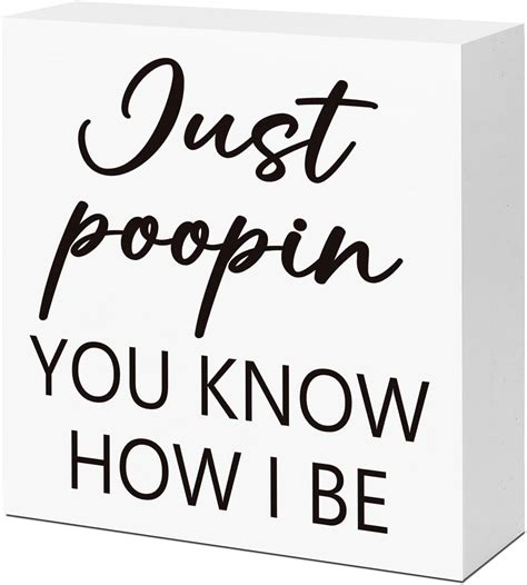 Wood Box Sign 7x7 Inch Funny Barthroom Wood Block Signs Just Poopin You