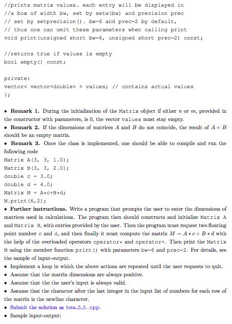 Solved 5 Matrix Class Design A Class Matrix Which Allows