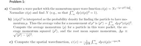 Solved Problem A Consider A Wave Packet With The Chegg