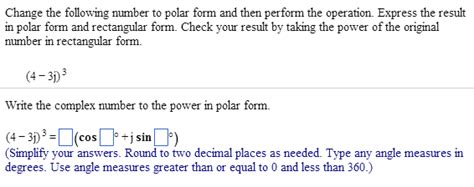 Solved Change The Following Number To Polar Form And Then Chegg Com