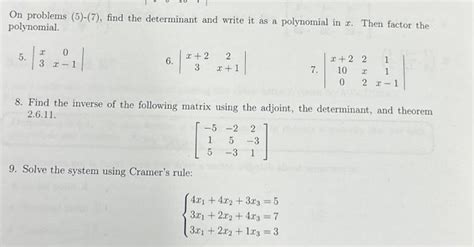 Solved On Problems 5 7 Find The Determinant And Write