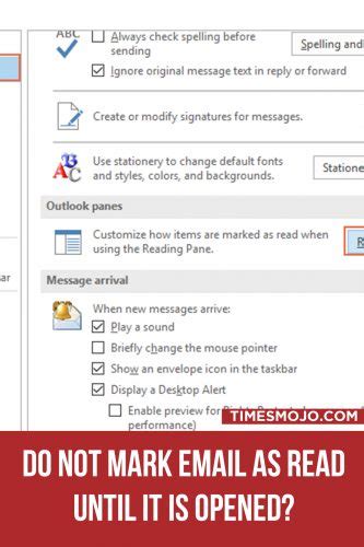 Do Not Mark Email As Read Until It Is Opened TimesMojo