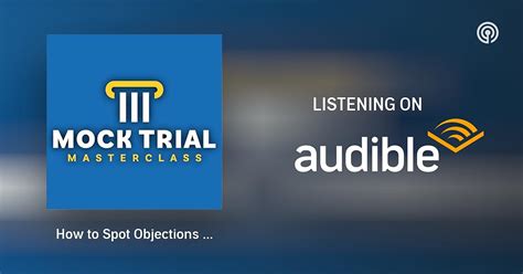 How To Spot Objections In Mock Trial When Should You Object Mock