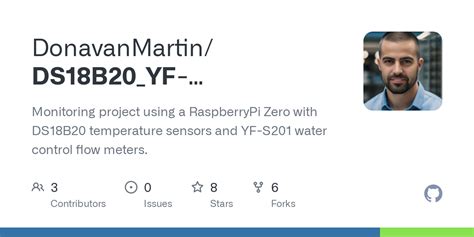 GitHub DonavanMartin DS18B20 YF S201 RaspberryPi Monitoring Project