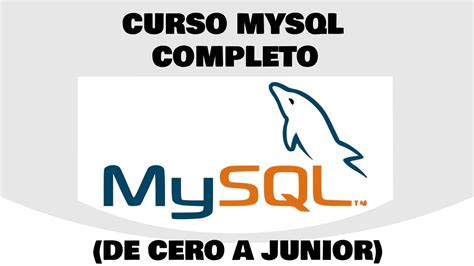 curso mysql completo soy full stack youtube