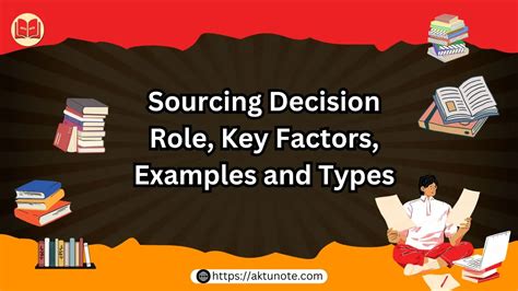 The Sourcing Decision Role Key Factors Examples And Types