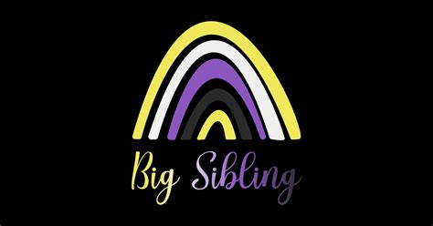 Big Sibling Non Binary Colors Big Sibling Posters And Art Prints Teepublic