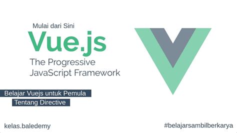 Belajar Vuejs 15 Tentang Directive Youtube