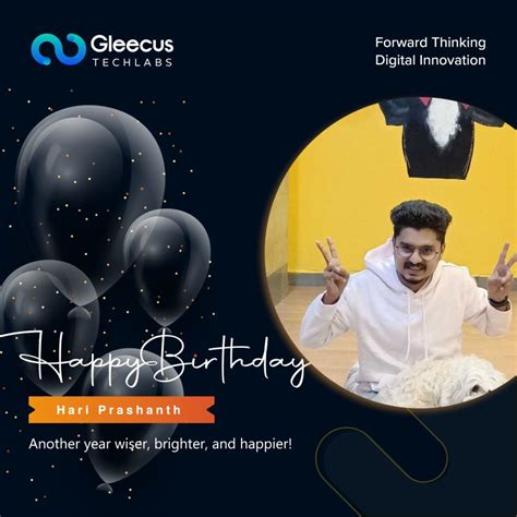 Gleecus Techlabs Inc On Linkedin Happy Birthday Hari Prashanth Wishing You A Fantastic Day