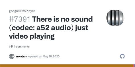 There Is No Sound Codec A Audio Just Video Playing Issue Google Exoplayer Github