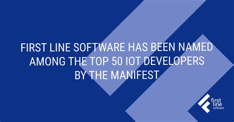 First Line Software Has Been Named Among The Top 50 Iot Developers
