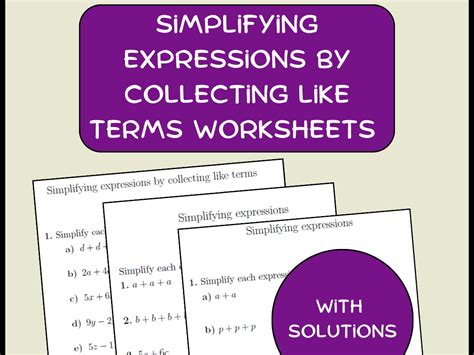 Simplifying Expressions By Collecting Like Terms Worksheets With Solutions Teaching Resources