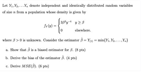 Solved Let Y1y2yn Denote Independent And Identically